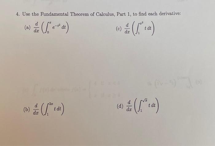 Solved 4. Use the Fundamental Theorem of Calculus, Part 1 , | Chegg.com