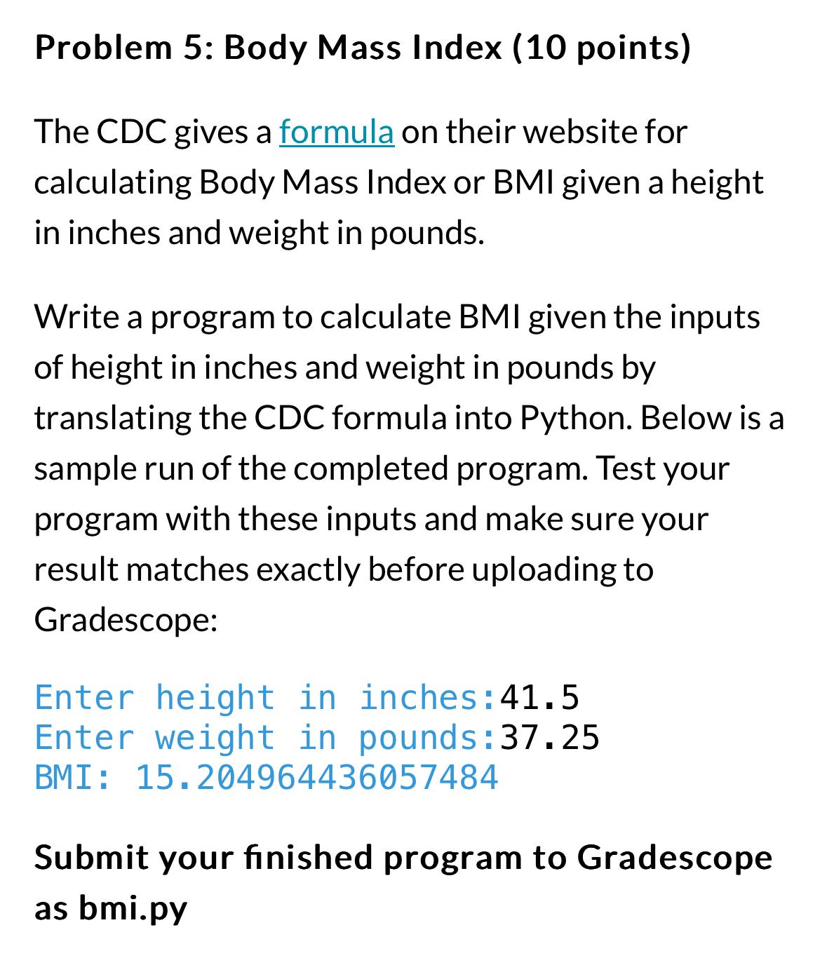 Solved Problem 5: Body Mass Index (10 ﻿points)The CDC gives | Chegg.com