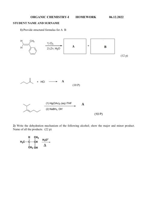 Solved ORGANIC CHEMISTRY-I HOMEWORK 06.12.2022 STUDENT NAME | Chegg.com