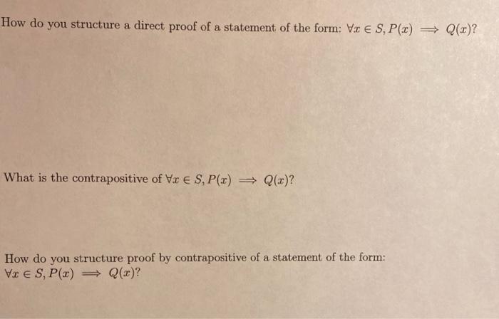 Solved How do you structure a direct proof of a statement of | Chegg.com