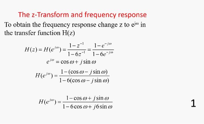 Solved The Z-Transform and frequency response To obtain the | Chegg.com