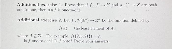 Solved Additional exercise 1. Prove that if f:X→Y and g:Y→Z | Chegg.com