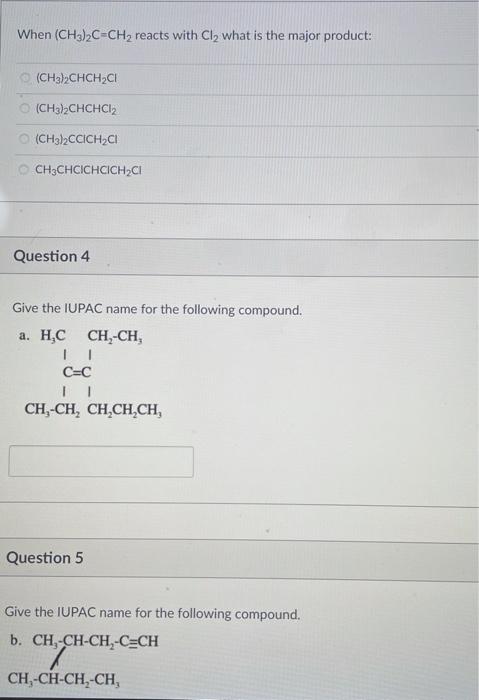 Solved When (CH3)2C-CH2 reacts with Cl, what is the major | Chegg.com