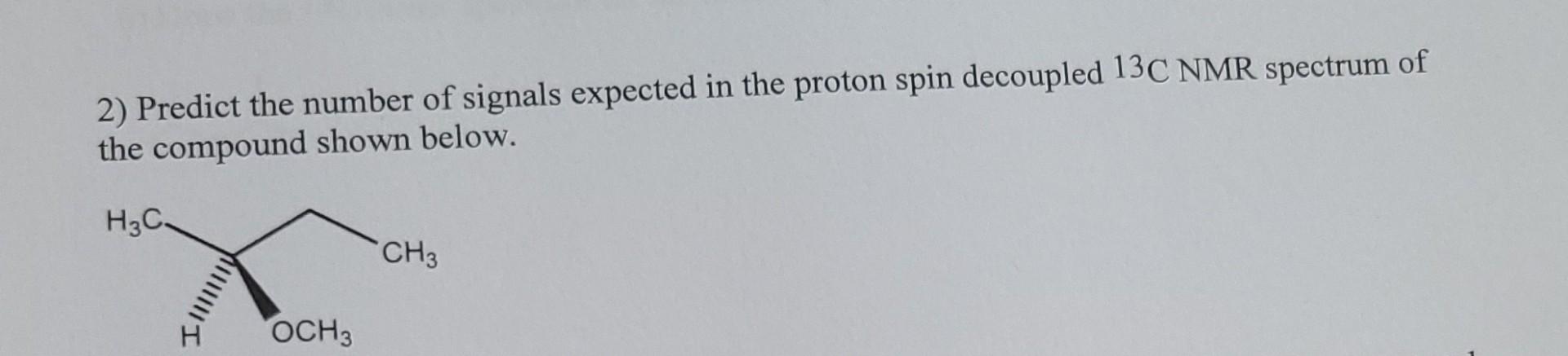 Solved Predict the number of signals expected in the proton | Chegg.com