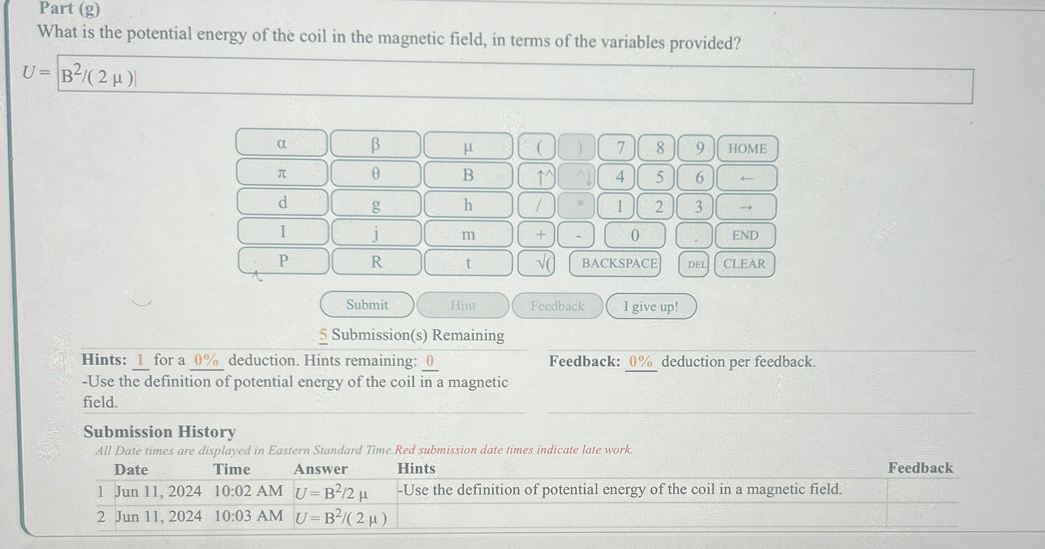 Solved Part (g)What is the potential energy of the coil in | Chegg.com