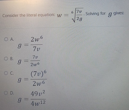 Solved Consider the literal equation: w=7v2g6. ﻿Solving for | Chegg.com