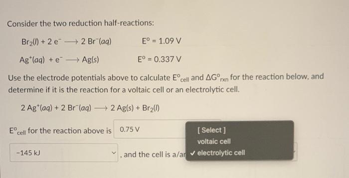 Solved Consider the two reduction half-reactions: | Chegg.com