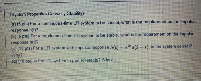 Solved (System Properties Causality Stability) (a) (5 pts) | Chegg.com