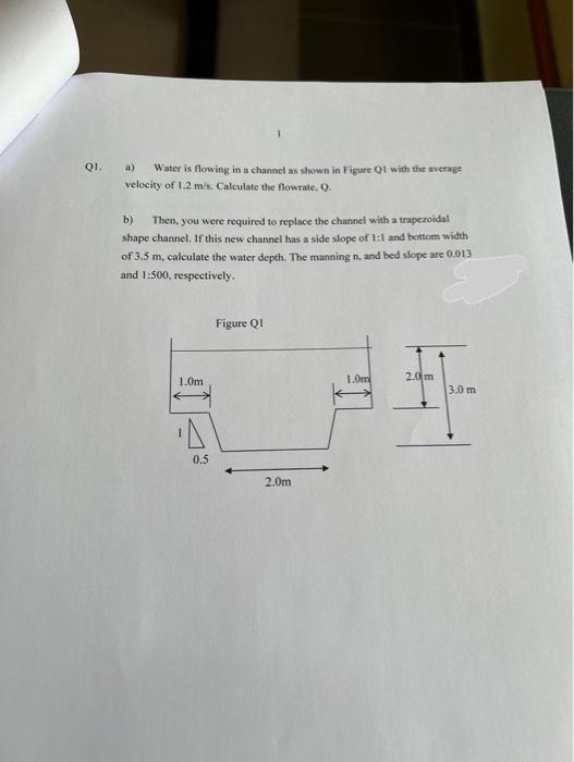 Solved Q1. a) Water is flowing in a channel as shown in | Chegg.com