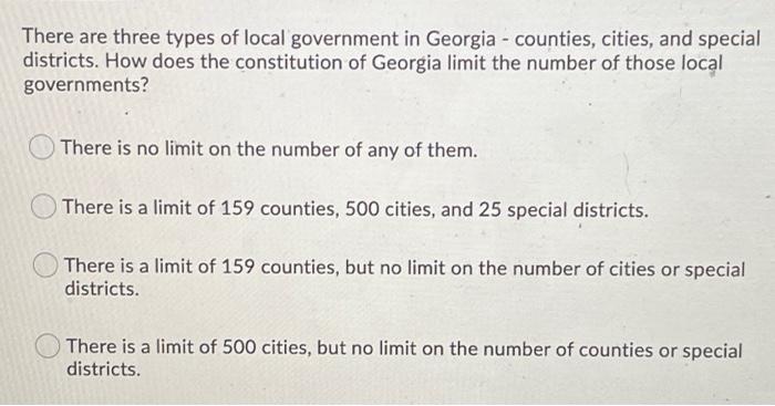 There are three types of local government in Georgia | Chegg.com