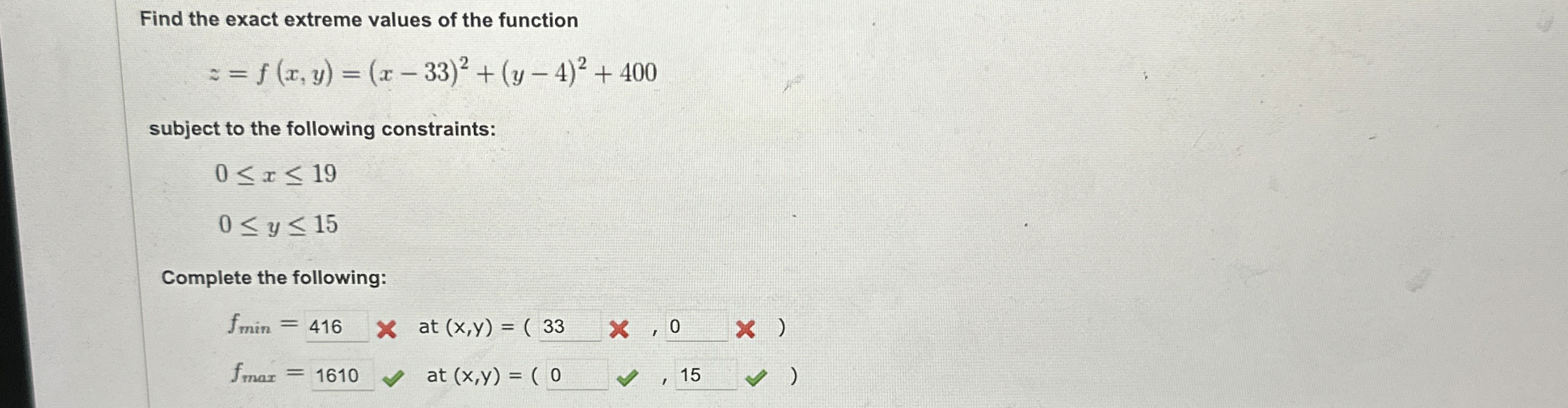 Solved Find the exact extreme values of the | Chegg.com
