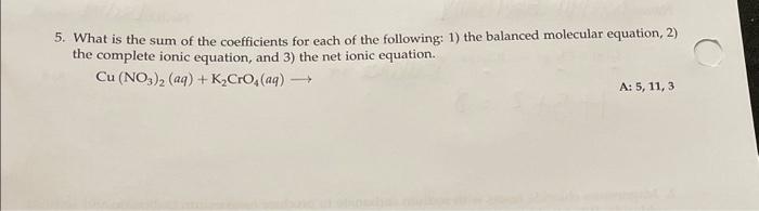Solved 5. What is the sum of the coefficients for each of | Chegg.com