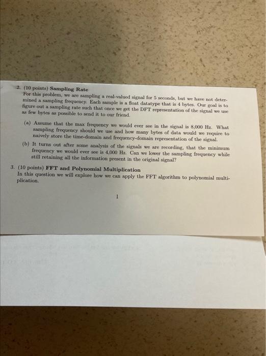 Solved 2. (10 points) Sampling Rate For this problem, we are | Chegg.com