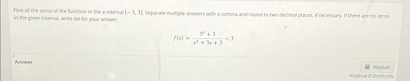 Solved Find all the zeros of the function in the x-interval | Chegg.com
