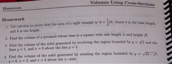 Solved Volumes Using Cross-Sections Homework bh, where b is | Chegg.com