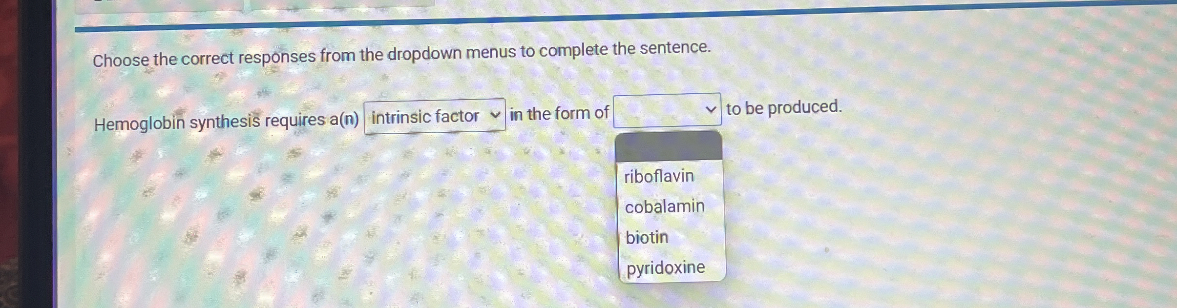 Solved Choose the correct responses from the dropdown menus | Chegg.com