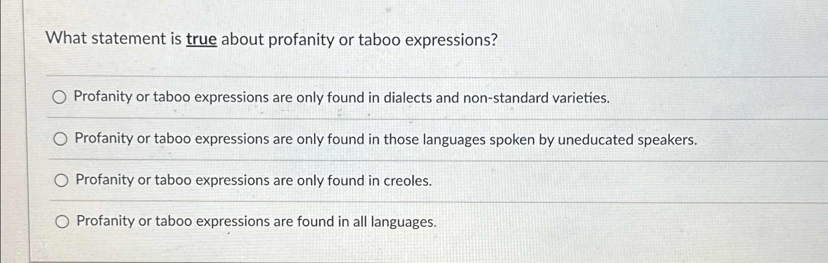 Solved What statement is true about profanity or taboo | Chegg.com