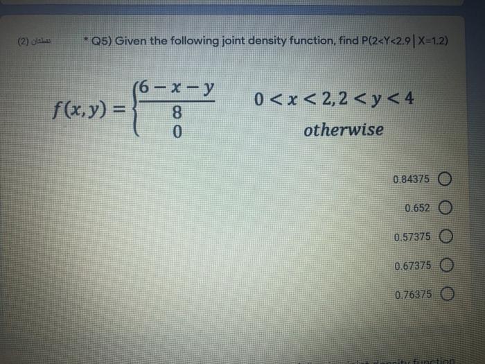 Solved السلمان (2) * Q5) Given the following joint density | Chegg.com