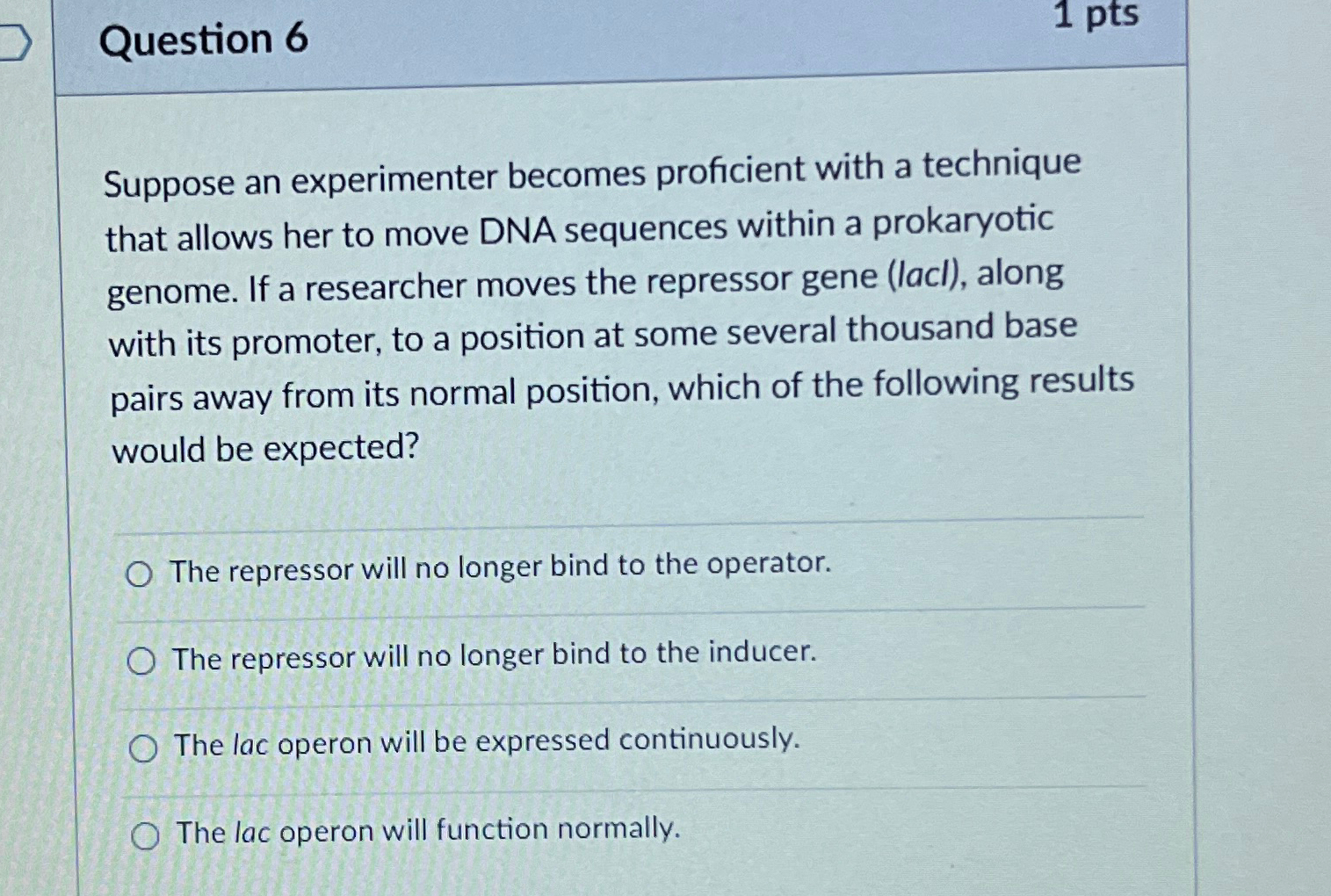 Solved Question 61ptsSuppose an experimenter becomes | Chegg.com