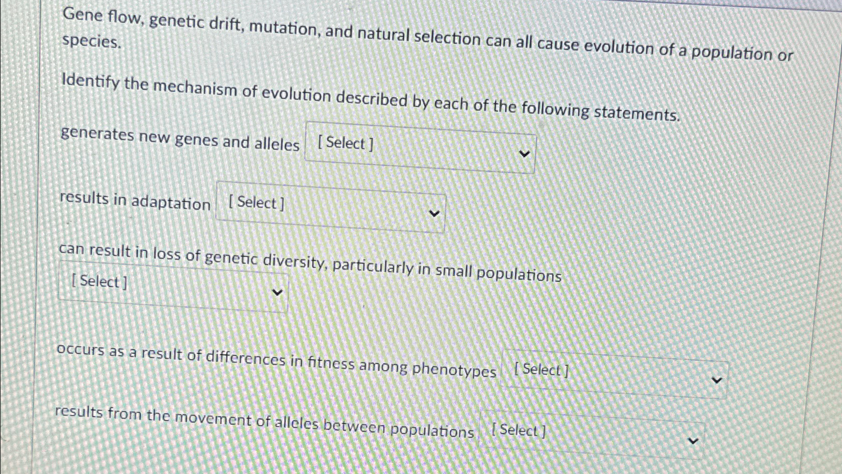 Solved Gene flow, genetic drift, mutation, and natural | Chegg.com