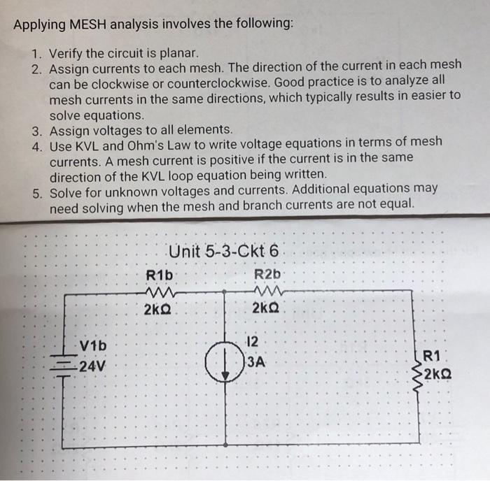 Solved Applying MESH analysis involves the following: 1. | Chegg.com
