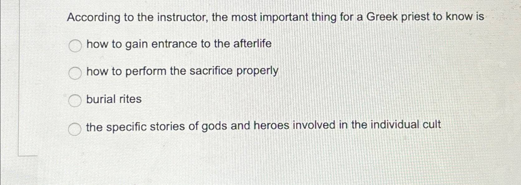 Solved According to the instructor, the most important thing | Chegg.com