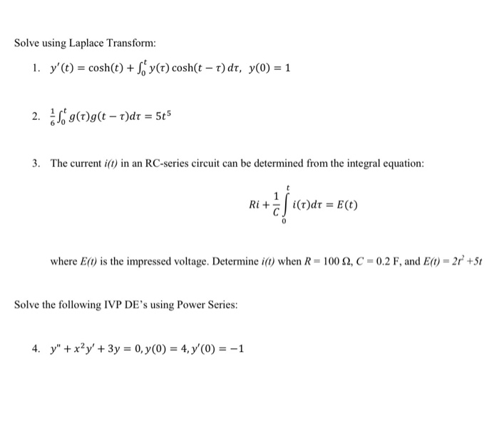 Solved Solve using Laplace Transform: y(t) cosh(t -1) dt, | Chegg.com