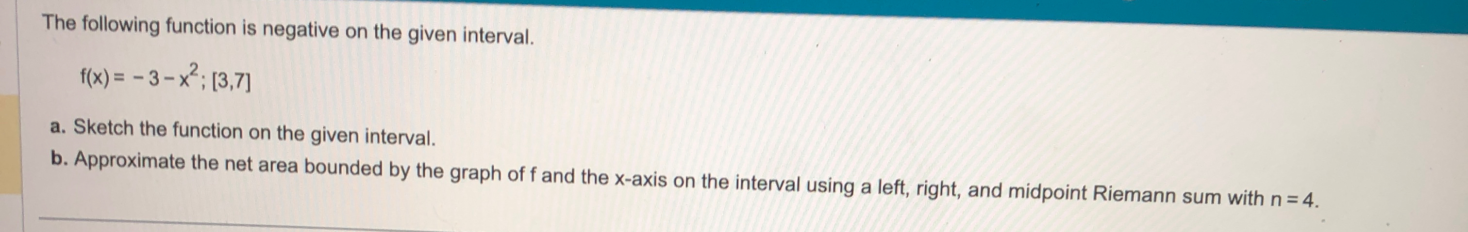 Solved The following function is negative on the given | Chegg.com