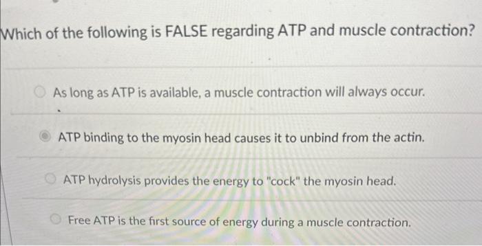 Solved Which of the following is FALSE regarding ATP and | Chegg.com