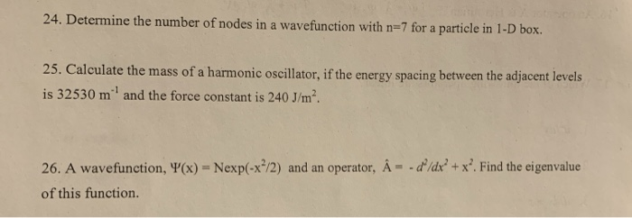 Solved 24. Determine the number of nodes in a wavefunction | Chegg.com
