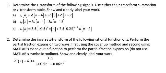 Solved Determine the z-transform of ﻿the following signals. | Chegg.com