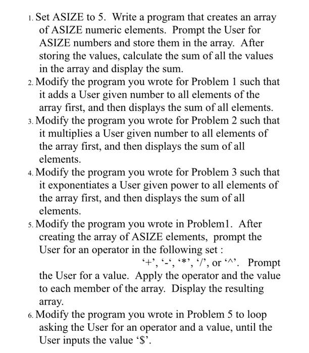 Solved 1. Set ASIZE to 5. Write a program that creates an | Chegg.com