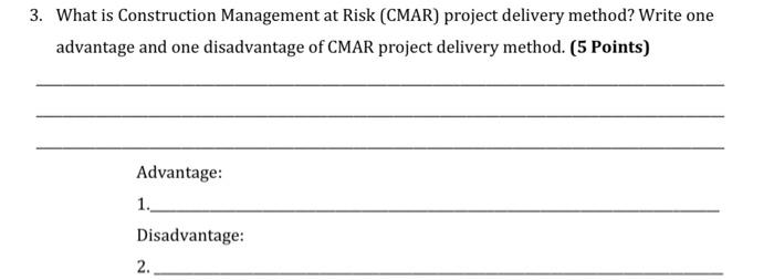 Solved 3. What is Construction Management at Risk (CMAR) | Chegg.com