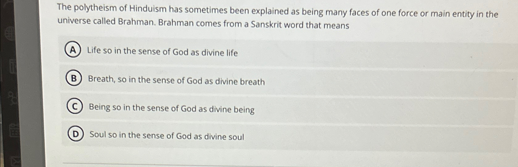 Solved The polytheism of Hinduism has sometimes been | Chegg.com