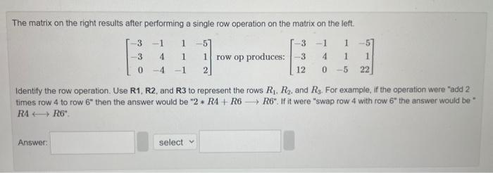 Solved The matrix on the right results after performing a | Chegg.com