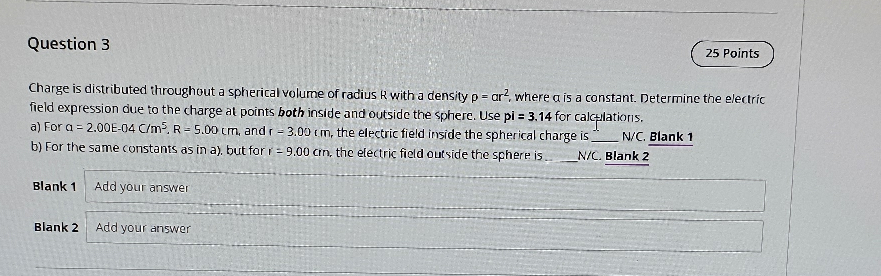 Solved Question 325 ﻿PointsCharge is distributed throughout | Chegg.com