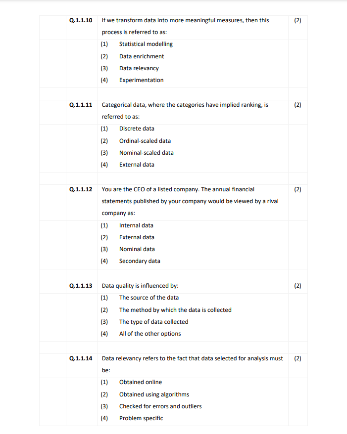 Solved Q.1.1.10 ﻿If we transform data into more meaningful | Chegg.com