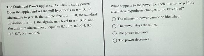 Solved The Statistical Power applet can be used to study | Chegg.com