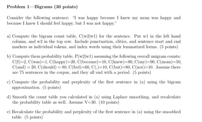 Solved Consider the following sentence: "I was happy because | Chegg.com