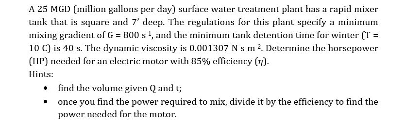 Solved A 25 ﻿MGD (million gallons per day) ﻿surface water | Chegg.com