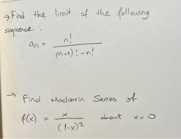 Solved → Find the limit of the following sequence: | Chegg.com