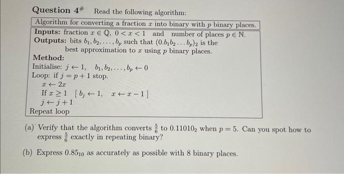 Solved Algorithm for converting a fraction x into binary | Chegg.com
