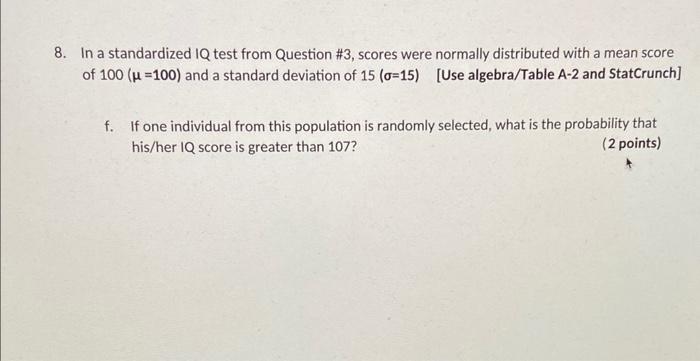 Solved In a standardized IQ test from Question \#3, scores | Chegg.com