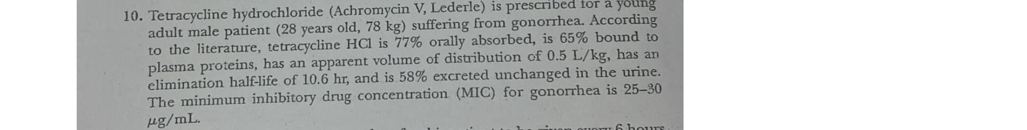 Solved Tetracycline hydrochloride (Achromycin V, ﻿Lederle) | Chegg.com