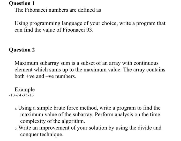 Solved Question 1 The Fibonacci numbers are defined as Using | Chegg.com