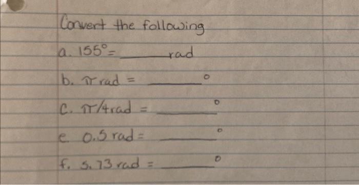 Convert the following a. 155⁰- rad b. π rad = C. IT / | Chegg.com