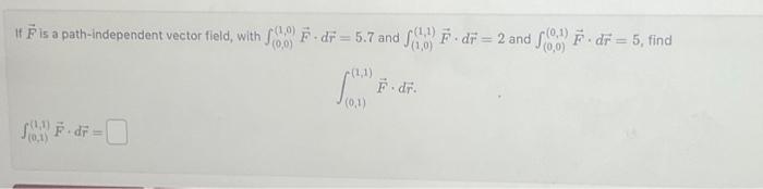 Solved If F is a path-independent vector field, with | Chegg.com
