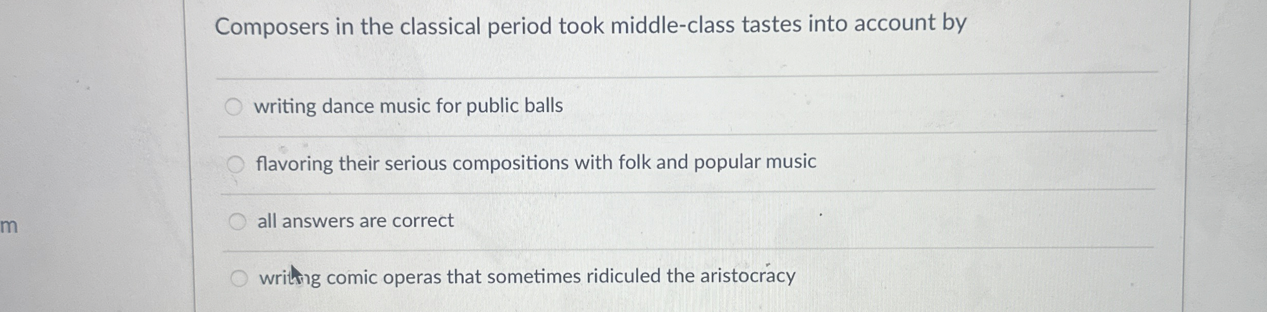 Solved Composers in the classical period took middle-class | Chegg.com