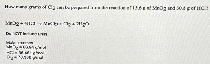 Solved How many grams of Cl2 can be prepared from the | Chegg.com