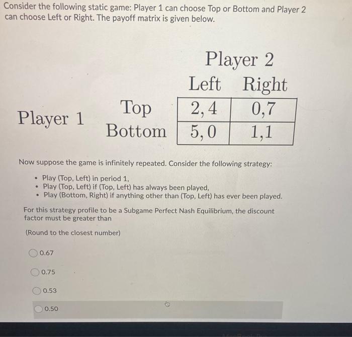 Solved Consider the following static game: Player 1 can | Chegg.com